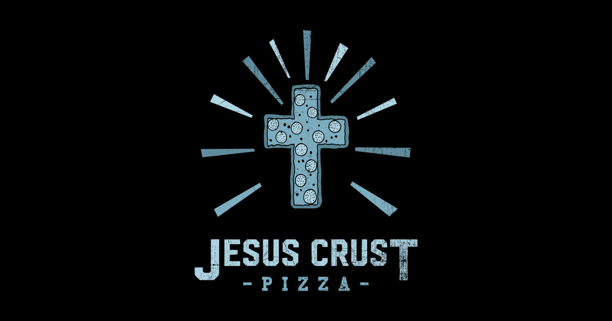 Jesus Crust Pizza - Jesus - Sticker | TeePublic