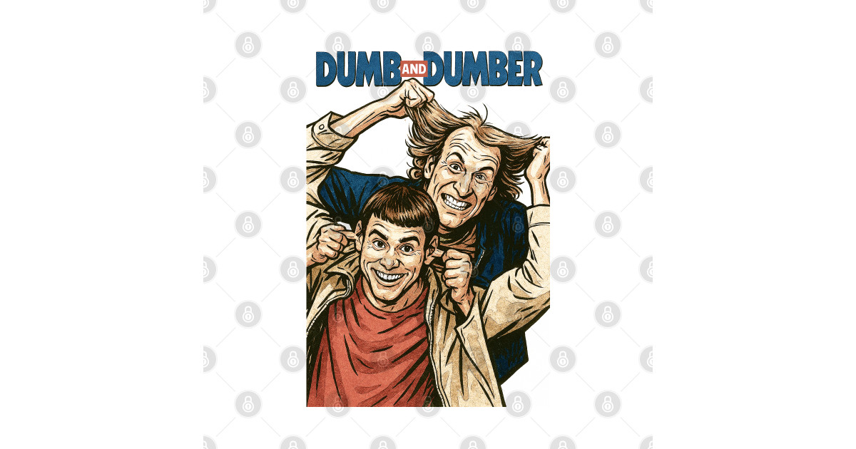 Dumb and Dumber - Dumb And Dumber - T-Shirt | TeePublic