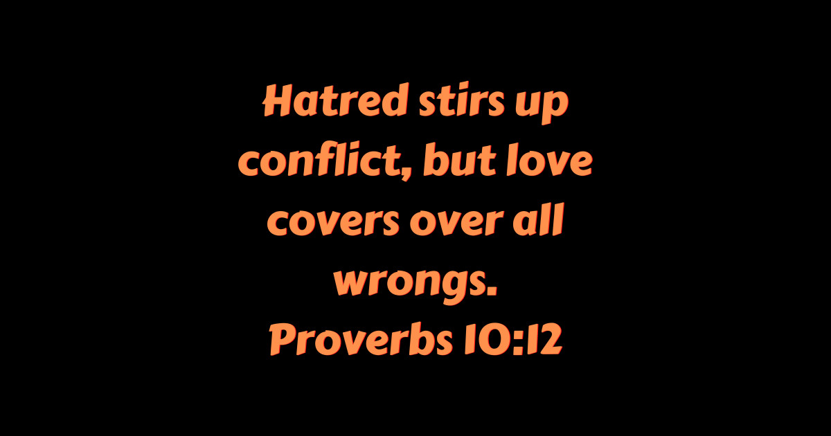 Bible Verse Proverbs 10:12 - Proverbs 10 12 - Sticker | TeePublic