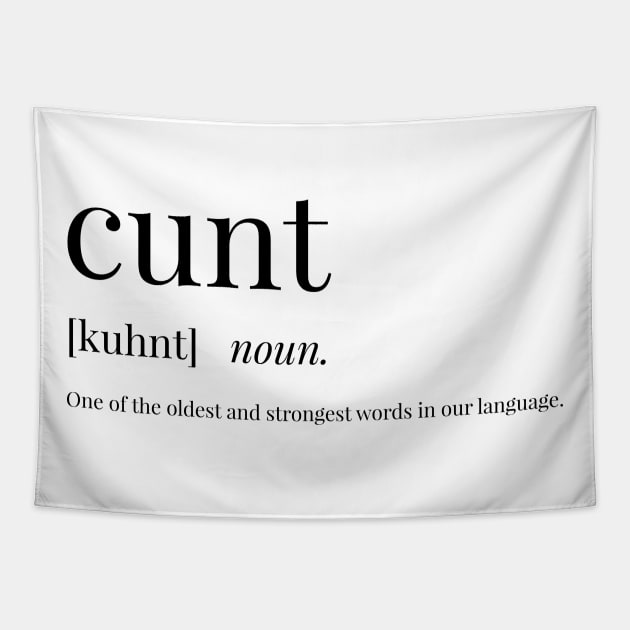 Cunt Definition Cunt Tapestry Teepublic