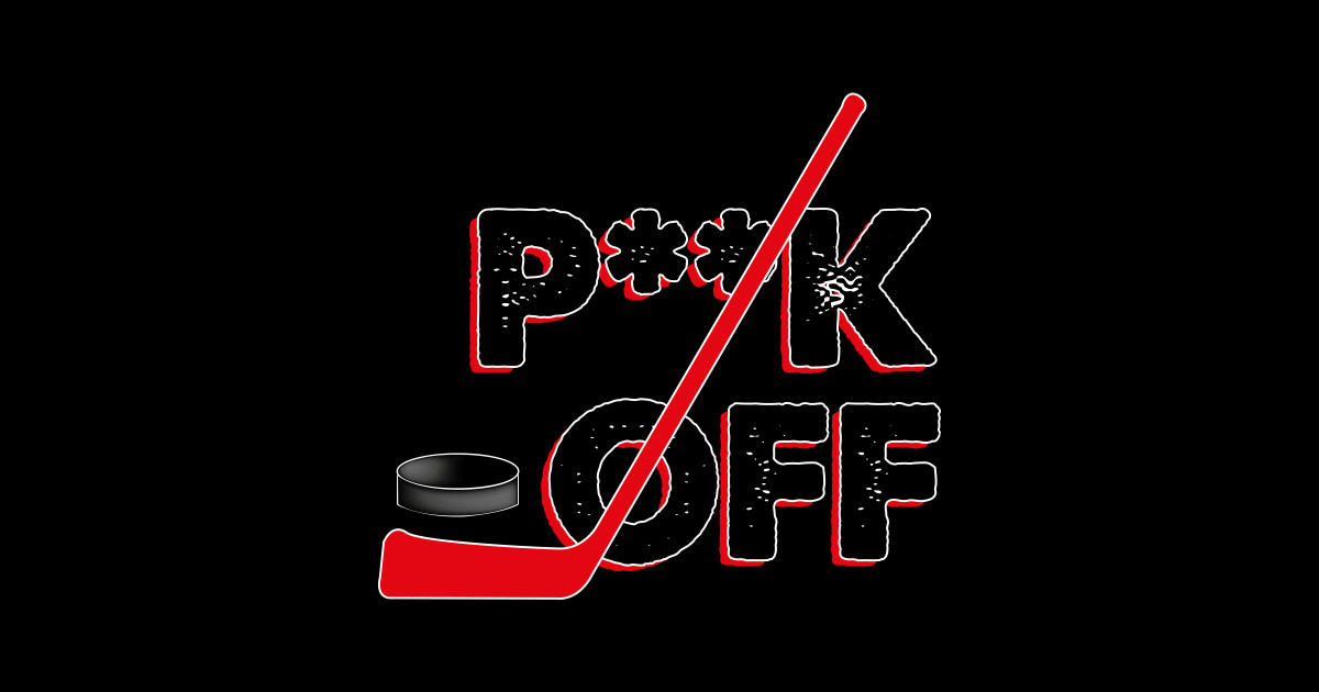 Puck off - Hockey - Sticker | TeePublic