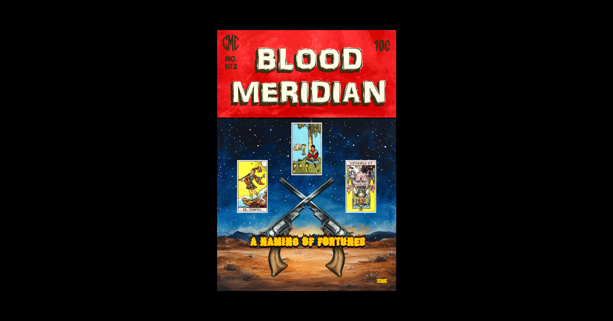 Blood Meridian - A Naming of Fortunes - Blood Meridian - Sticker ...