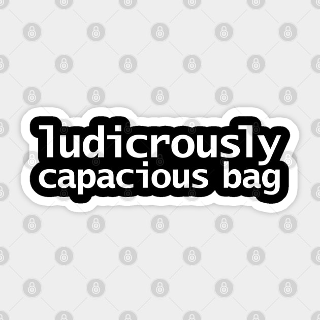 Ludicrously Capacious Bag Funny Succession Memes - Sarcasm - Sticker ...