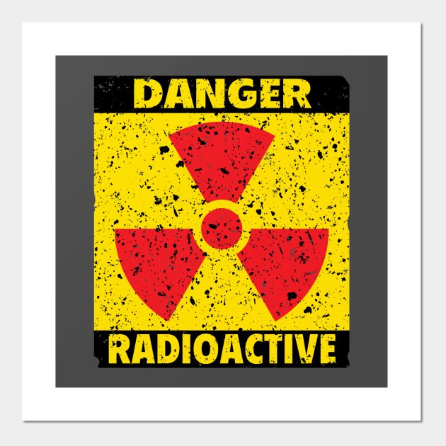 Radioactive - Radioactive - Posters and Art Prints | TeePublic