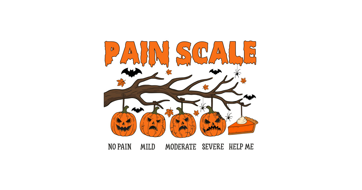 Pain Scale Pumpkin Trauma Nurse Halloween Pain Assessment - Pain Scale ...