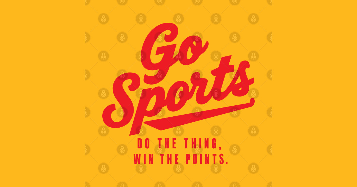 Go Sports Do The Thing Win the Points Vintage - Go Sports Do The Thing ...