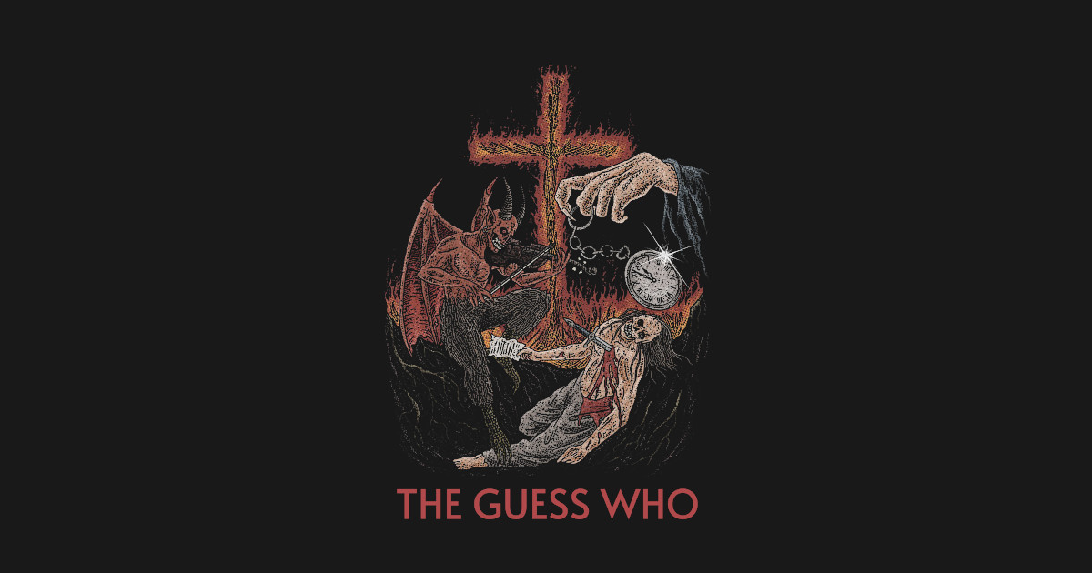 The Guess Who with the Devil's Clock - The Guess Who - T-Shirt | TeePublic