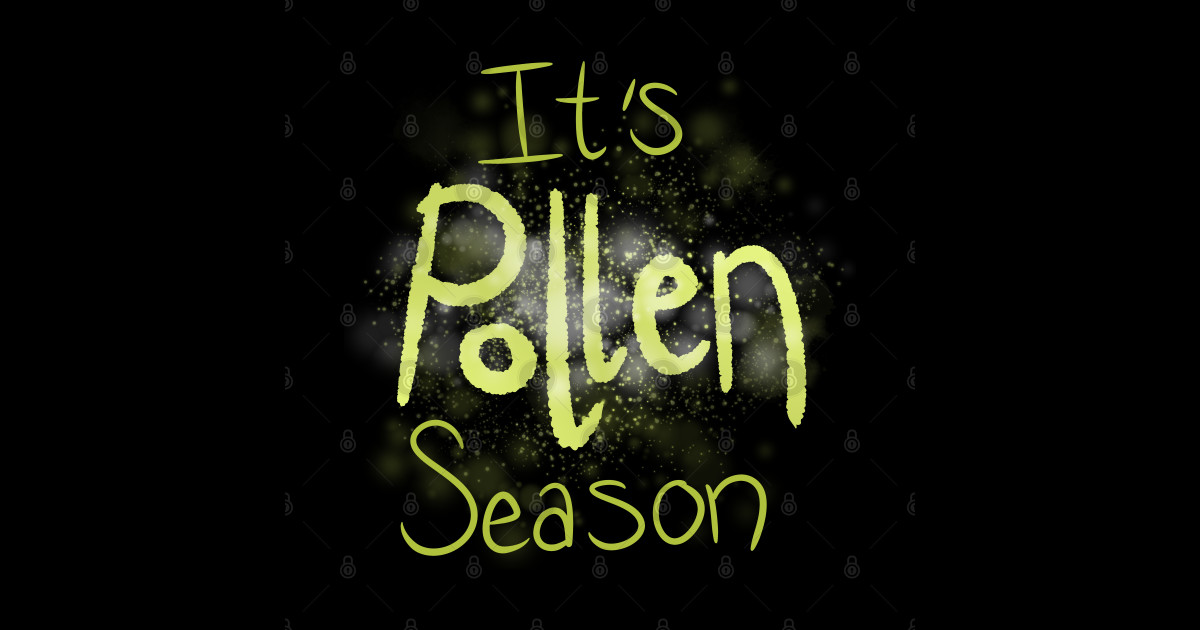 Pollen Season - Spring - Sticker | TeePublic