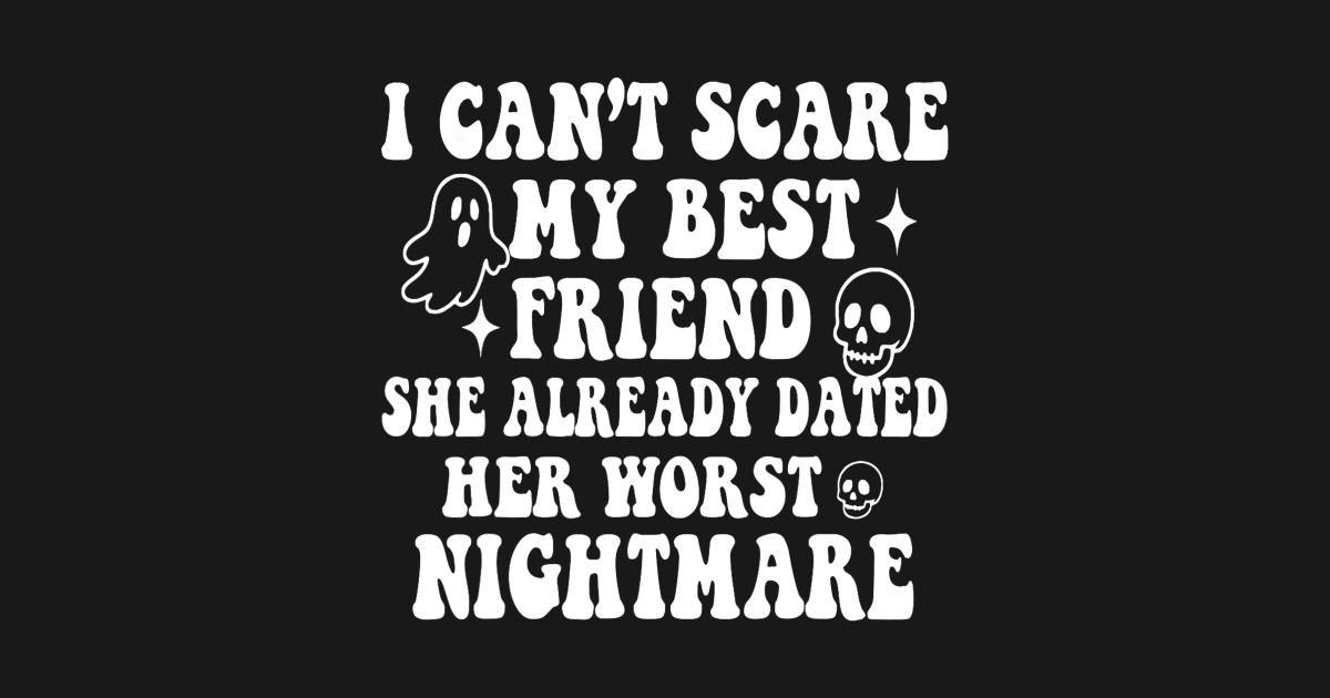 I Can't Scare My Best Friend She Already Dated Worst Ghost - Funny ...