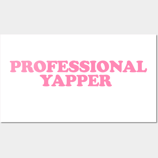 Professional Yapper, What Is Bro Yapping About, Certified Yapper Slang ...