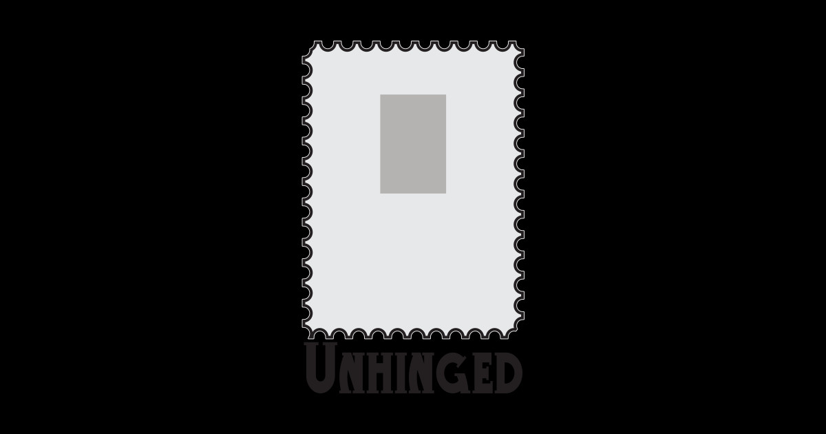 Unhinged Stamp - Stamp Collecting - Sticker | TeePublic