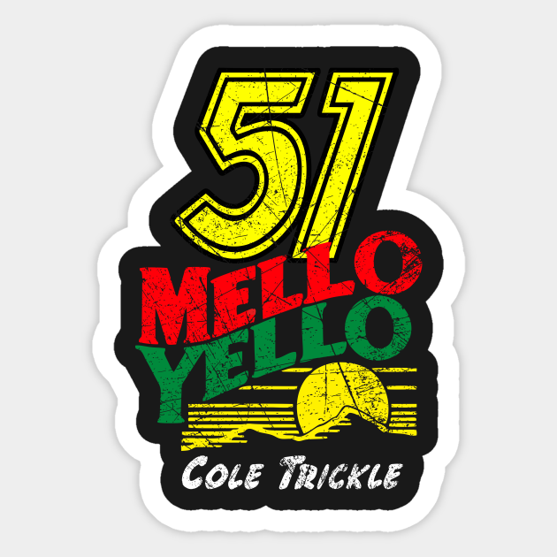 51 MELLO YELLO COLE TRICKLE DISTRESSED - Nascar - Sticker | TeePublic