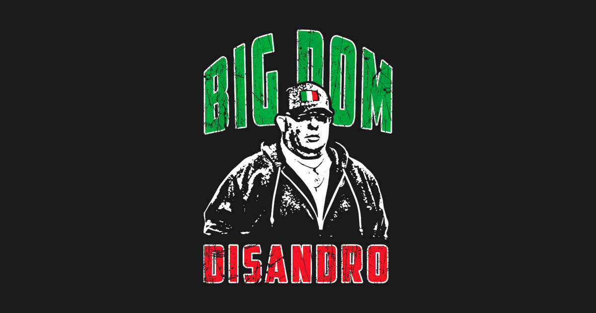 Big dom disandro Italian flag - Political - T-Shirt | TeePublic