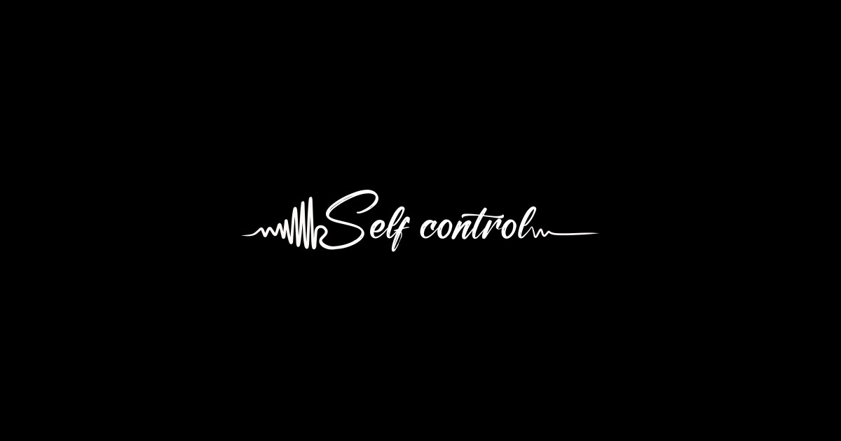 self control - Motivational Quotes - Sticker | TeePublic