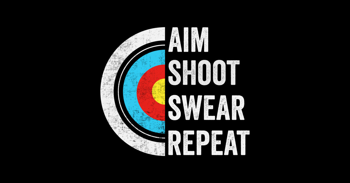 Aim Shoot Swear Repeat - Darts Player - Sticker | TeePublic