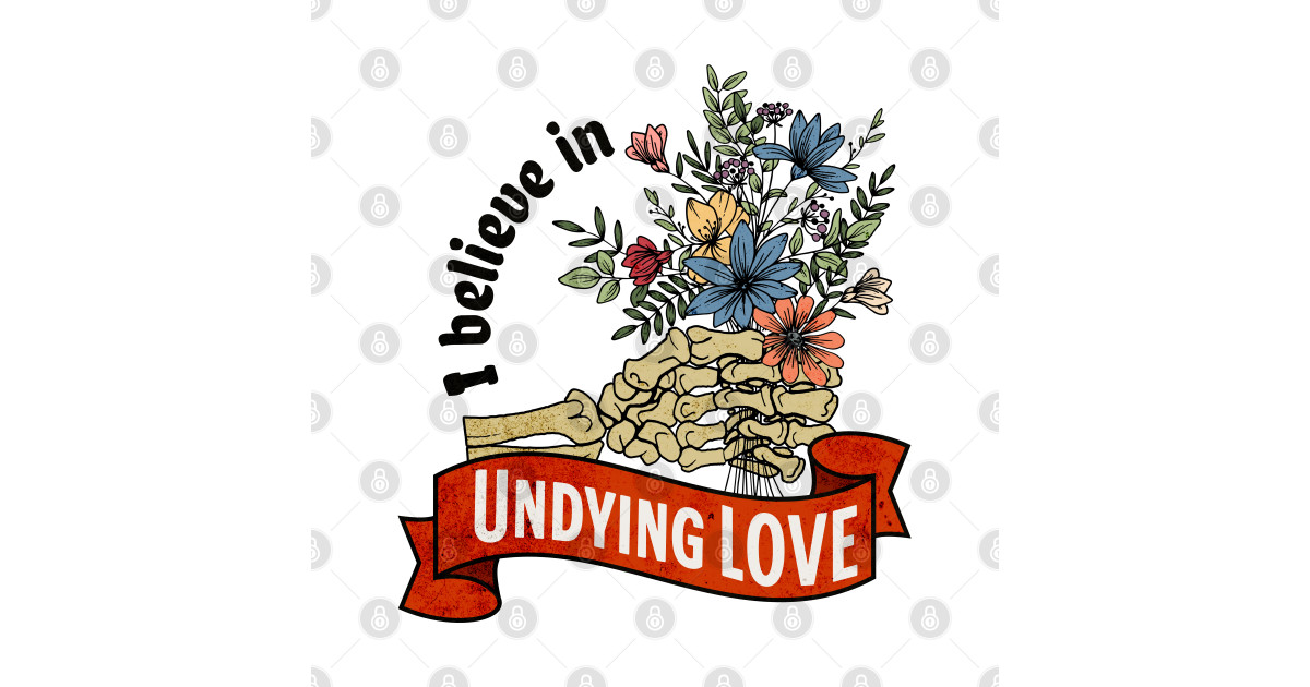 Undying Love Skeleton Hand with Flowers - Skeleton Hand Valentines - T ...