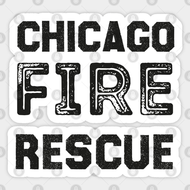 Fire Department Rescue Team Chicago Illinois - Fire - Sticker | TeePublic