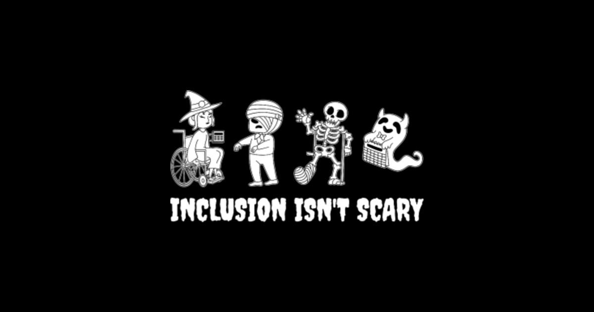 Funny Inclusion Isn't Scary Teacher Halloween - Halloween - Sticker ...