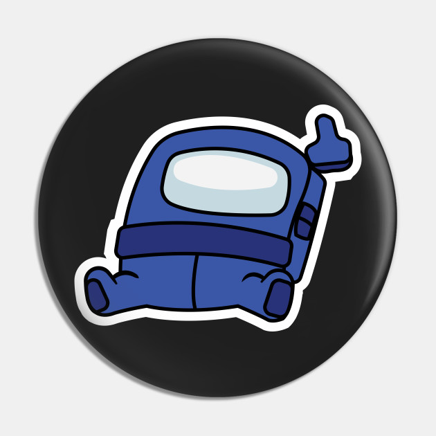 Blue Sus Sign #2 - Among Us - Pin | TeePublic