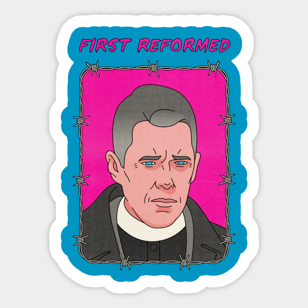 First Reformed - First Reformed - Sticker | TeePublic