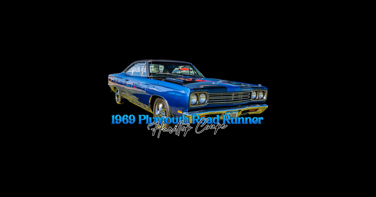 1969 Plymouth Road Runner Hardtop Coupe - 1969 Plymouth Road Runner ...