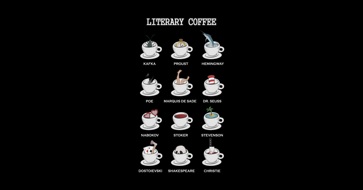 Literary coffee for readers - Books - Posters and Art Prints | TeePublic