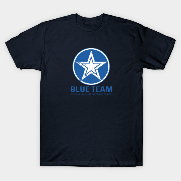 BLUE TEAM - Blue Team - T-Shirt | TeePublic