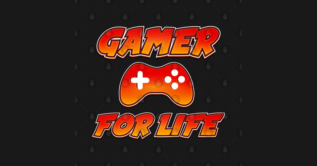 Gamer For Life / Gaming design - Gaming - T-Shirt | TeePublic