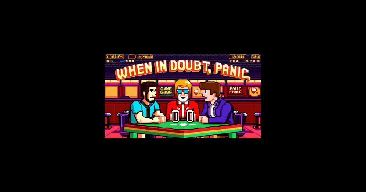 When in doubt, panic in 8-bit - 8 Bit - Sticker | TeePublic