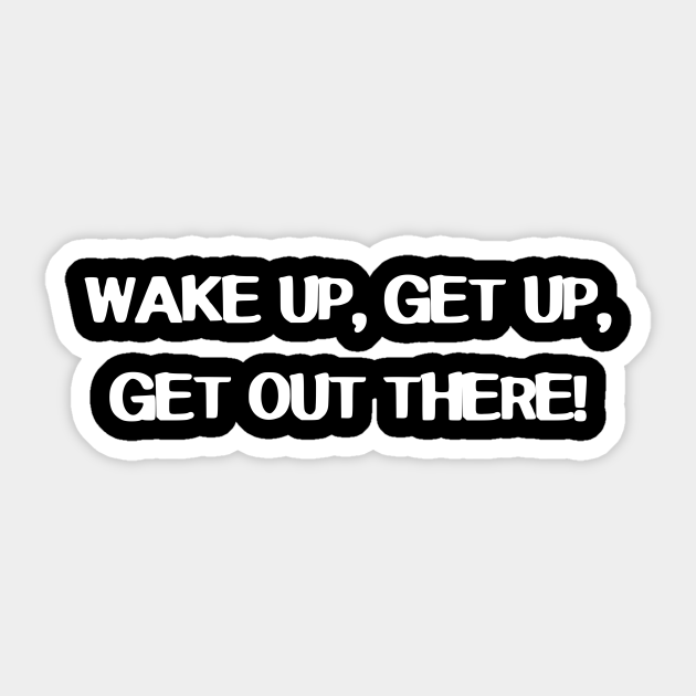 Persona 5 - Wake Up, Get Up, Get Out There! - Persona 5 - Sticker ...