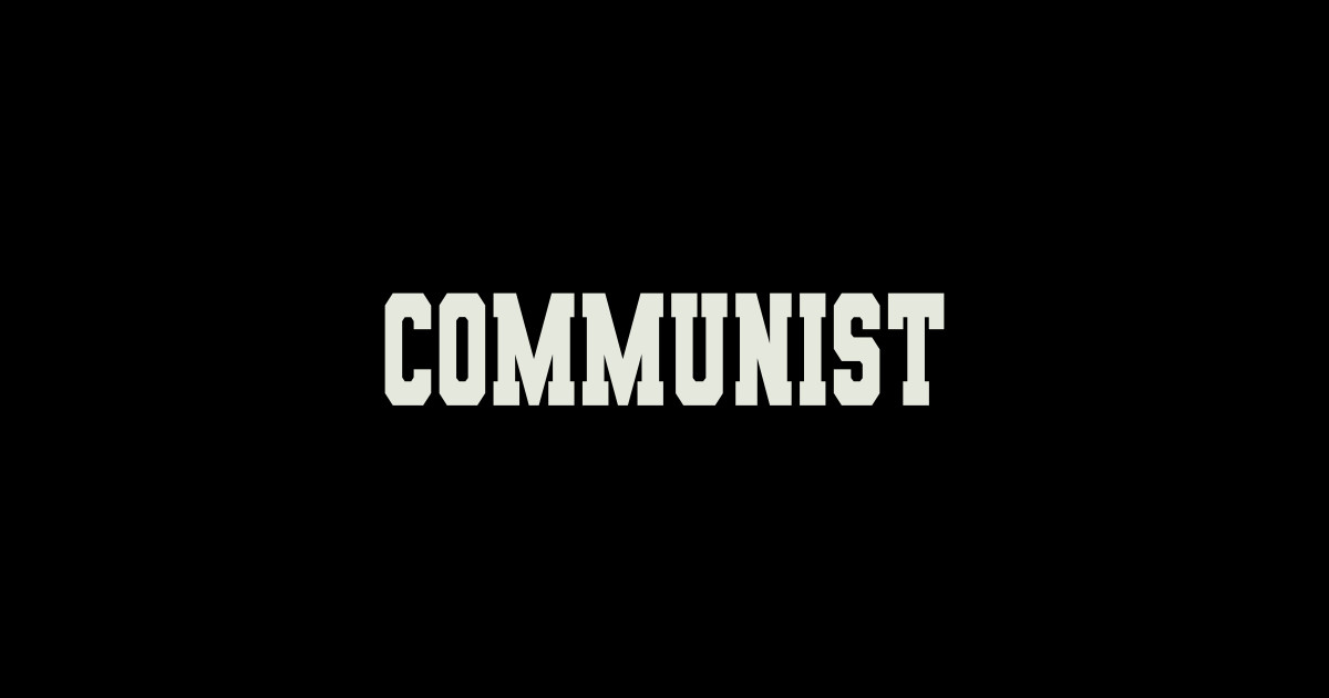 Communist Word - Communism - Sticker | TeePublic