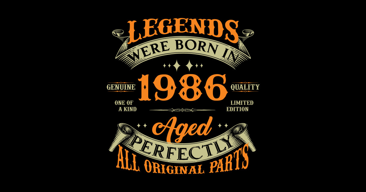 Legends Were Born In 1986 38th Birthday - 1986 Birthday Gifts - Posters ...