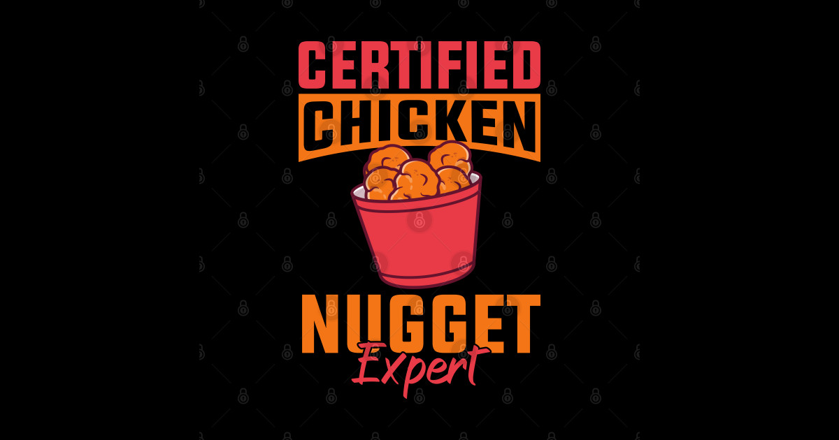 Certified Chicken Nugget Expert funny food - Chicken Nugget - Sticker ...