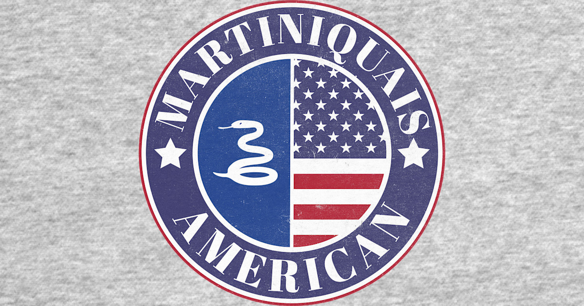 Proud Martiniquais-American Badge - Martinique Flag - Martinique - T ...