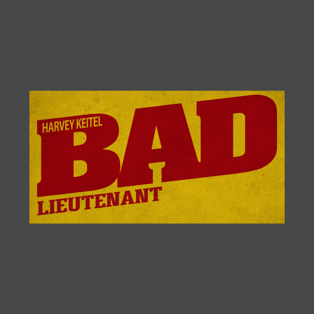 Bad Lieutenant - Harvey Keitel - T-Shirt | TeePublic