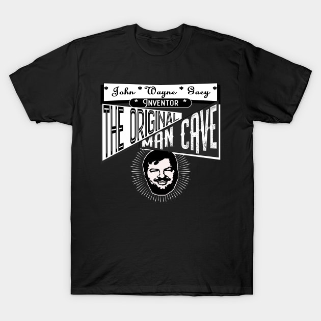 John Wayne Gacy - Serial Killer - True Crime - Serial Killers - T-Shirt ...