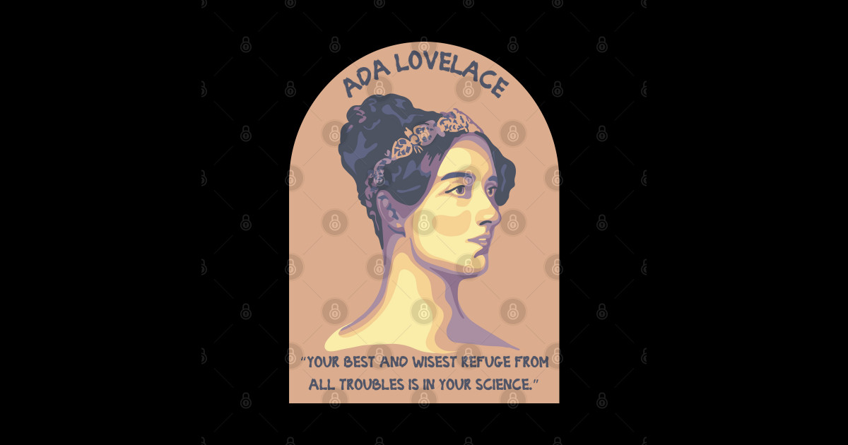 Ada Lovelace Portrait and Quote - Ada Lovelace - Sticker | TeePublic