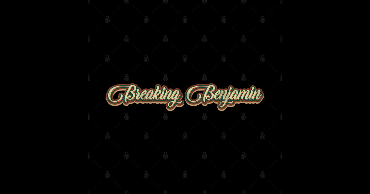 Vintage Text - Breaking Benjamin - Breaking Benjamin - Sticker | TeePublic