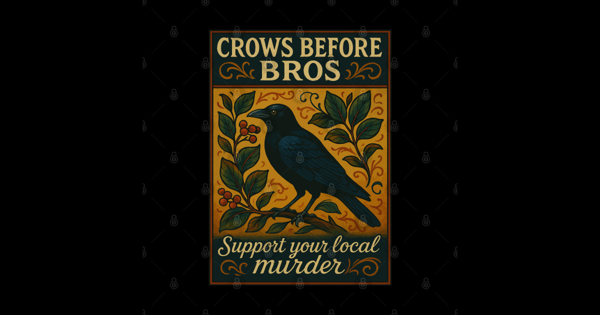 Crows Before Bros Support Your Local Murder Design Vintage - Crows Before Bros - Mug | TeePublic