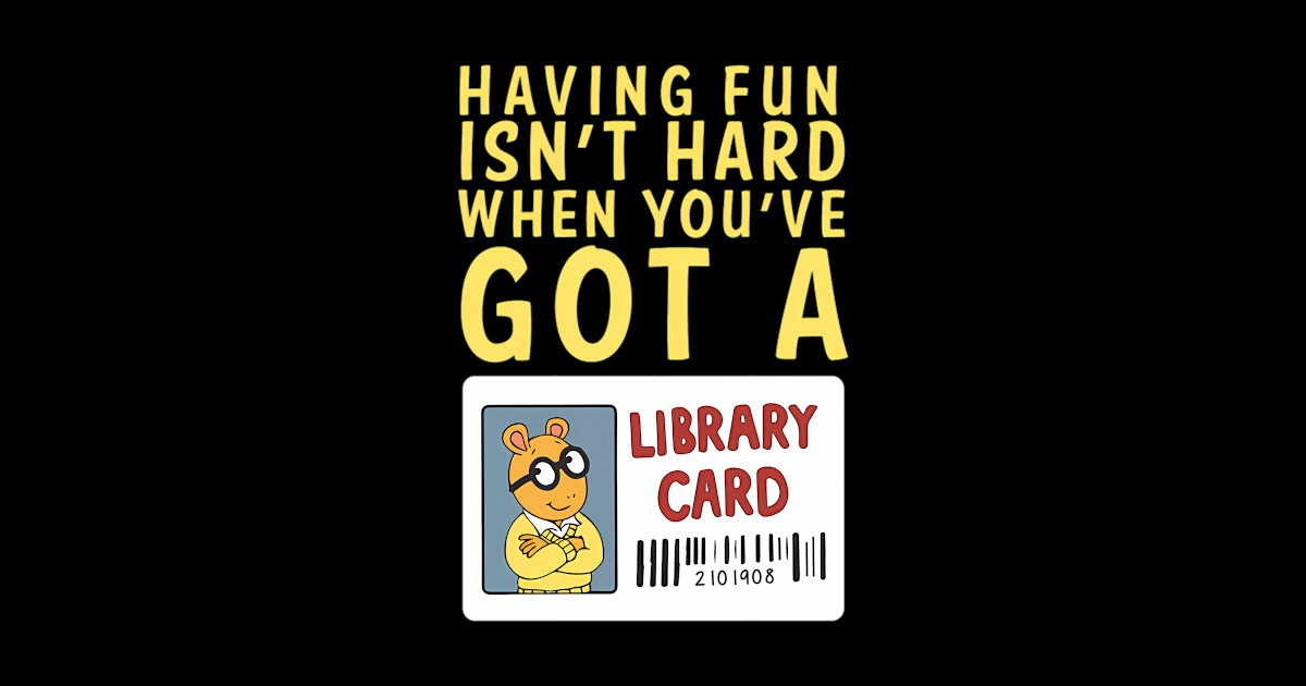 Arthur Library Card - Arthur Library Card - Sticker | TeePublic