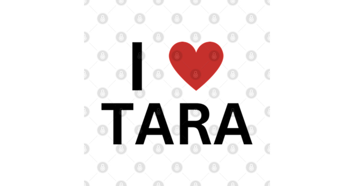 I Love Tara 2024 - I Love Tara Yummy 2024 - T-Shirt | TeePublic