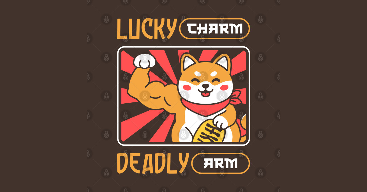 Lucky Charm Deadly Arm - Flexing Shiba Inu Japanese Dog Gym Fitness - Lucky Charm - T-Shirt ...