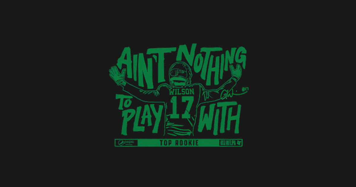 Garrett Wilson Ain'T Nothin' To Play With - Garrett Wilson - T-Shirt ...