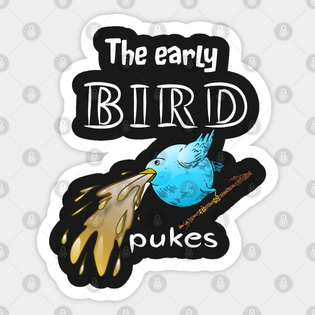 The Early Bird - Early Bird - Sticker | TeePublic