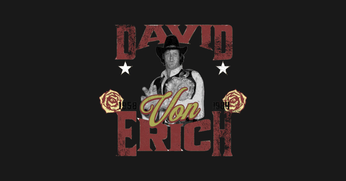 David Von Erich - David Von Erich - T-Shirt | TeePublic