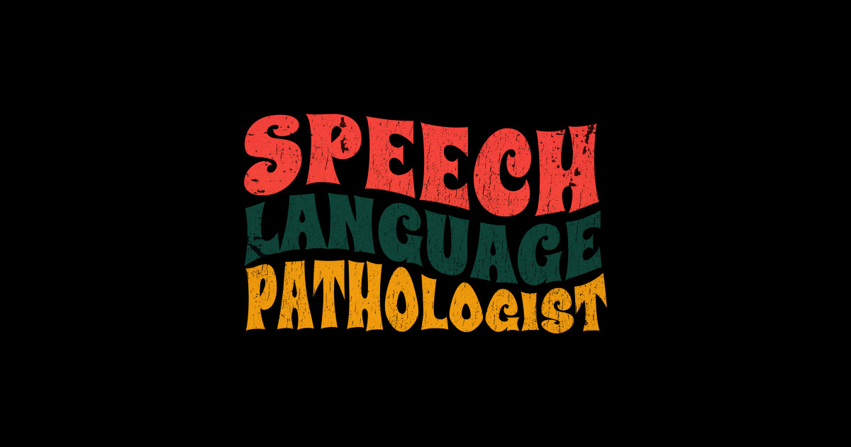 speech language pathology retro type - Speech Language Pathology ...
