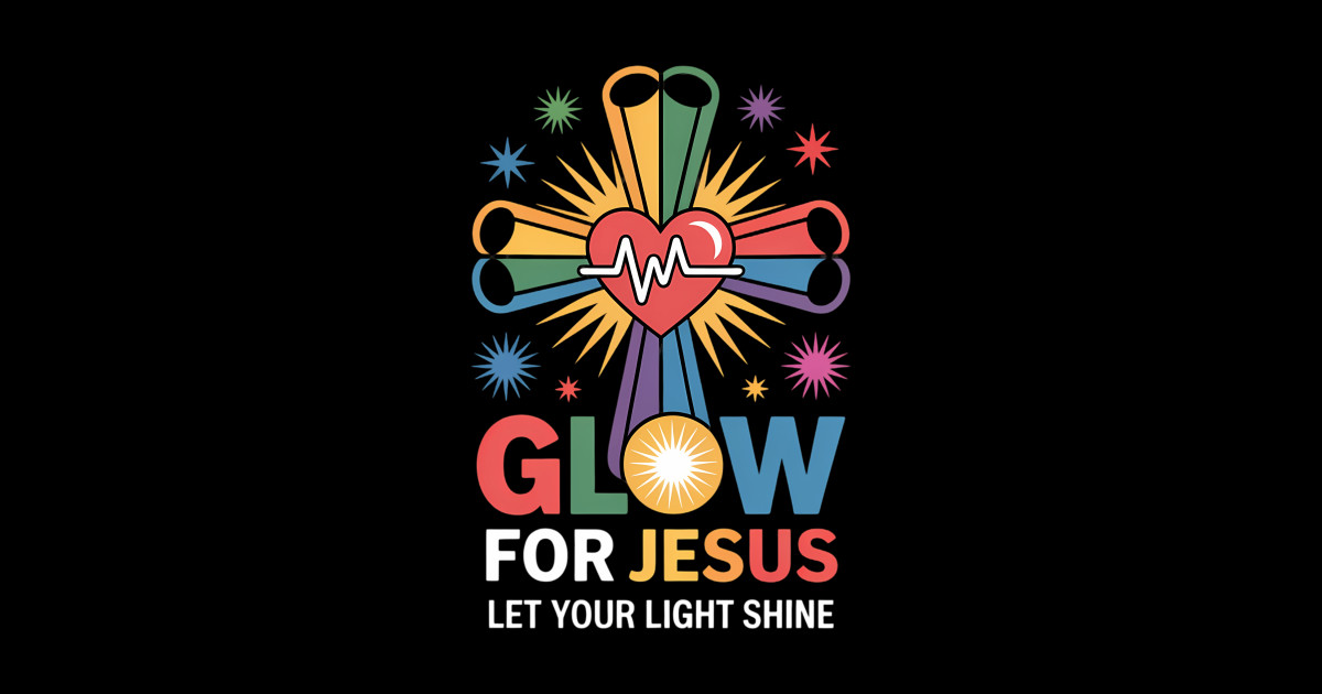 Glow For Jesus Let Your Light Shine - Jesus Meme - Sticker | TeePublic