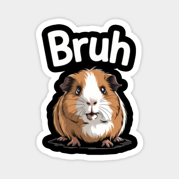 Funny Animal Cavy Bruh Cute Wheek Guinea Pig - Bruh - Magnet | TeePublic