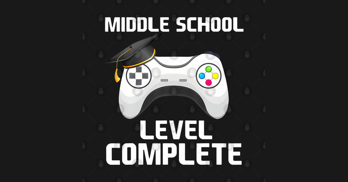 Class Of 2024 Middle School Level Complete Gamer Graduation - Complete ...