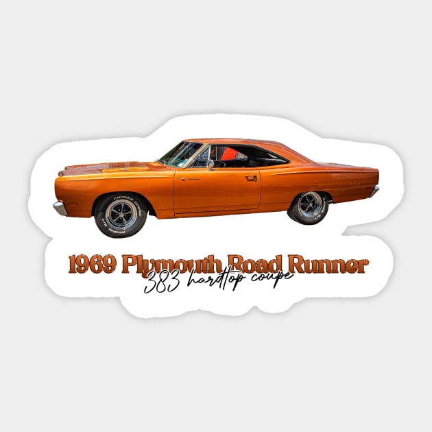 1969 Plymouth Road Runner 383 Hardtop Coupe - 1969 Plymouth Road Runner ...